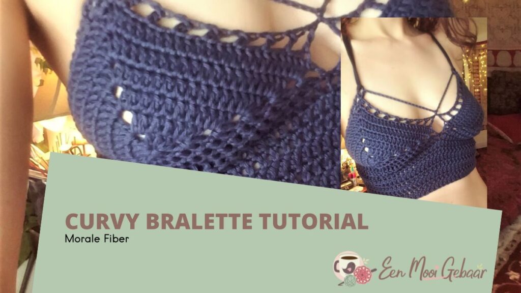 Gratis haakpatroon - Curvy Bralette Tutorial | Een Mooi Gebaar
