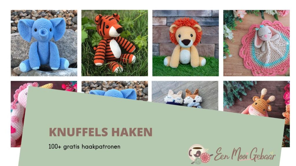 Knuffels haken: gratis haakpatronen | Een Mooi Gebaar
