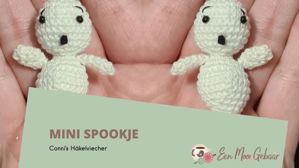 Mini Spookje Haakpatroon | Een Mooi Gebaar