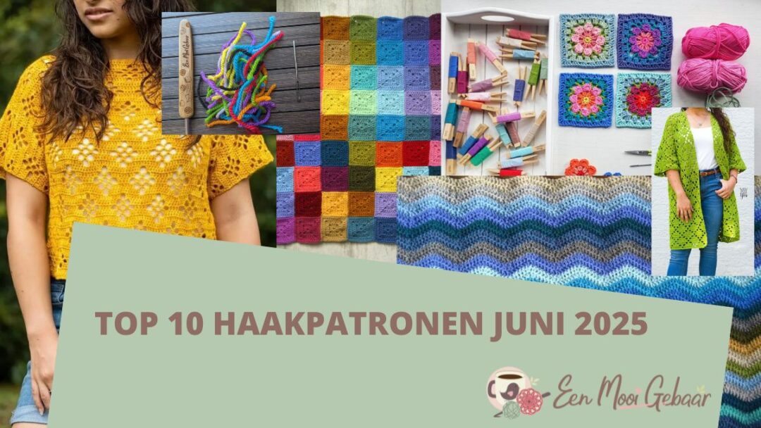 Top 10 Haakpatronen | Een Mooi Gebaar